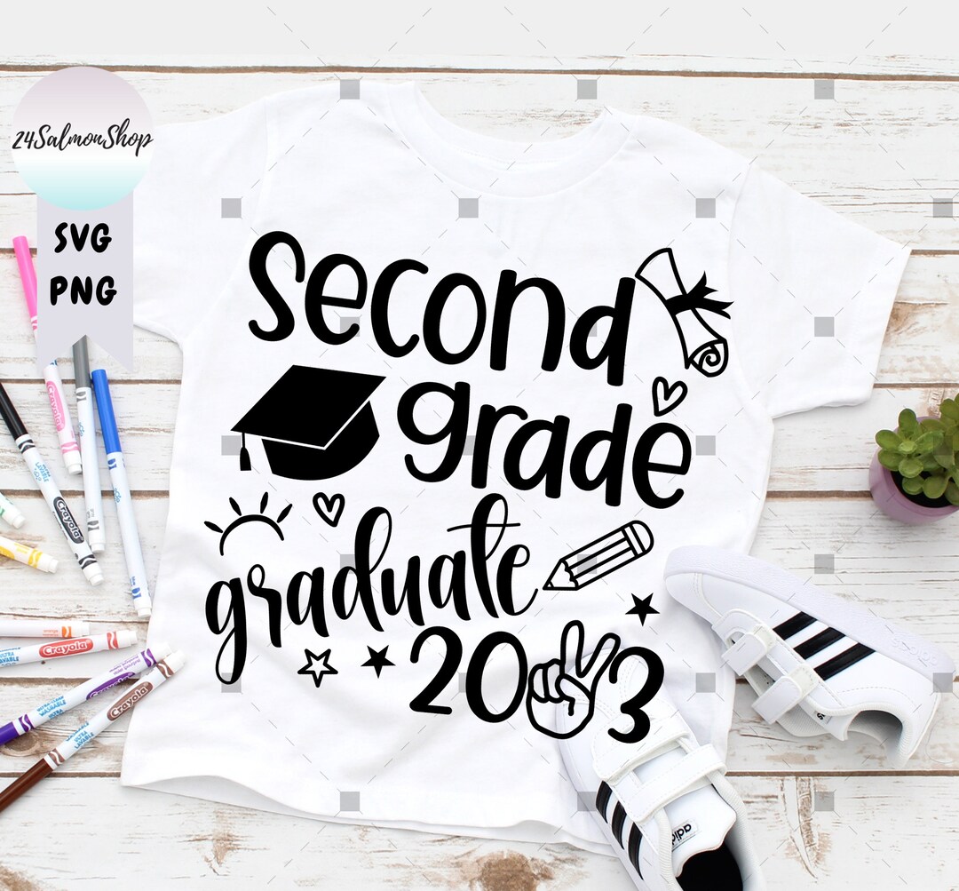 Second Grade Graduate 2023 SVG PNG School Graduation Day - Etsy