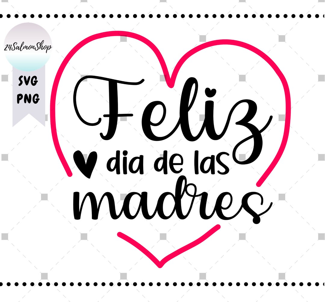 Feliz Dia De Las Madres SVG PNG svg espagnol fête des mères - Etsy France