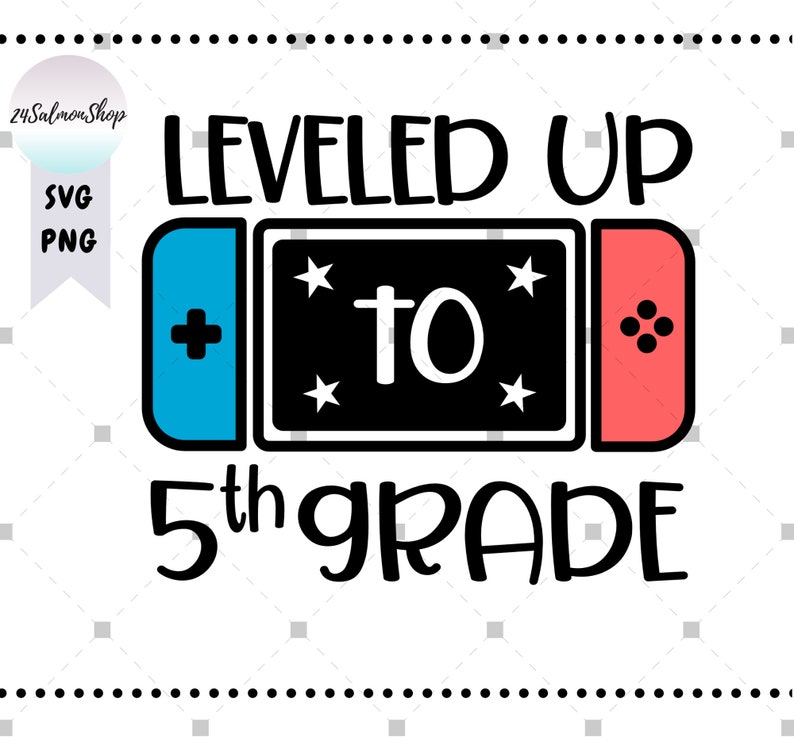 Level up to Fifth Grade SVG PNG Jpg Pnd, 5th Grade Svg, Back to School ...