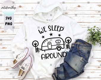 We Sleep Around Camper Svg - Etsy