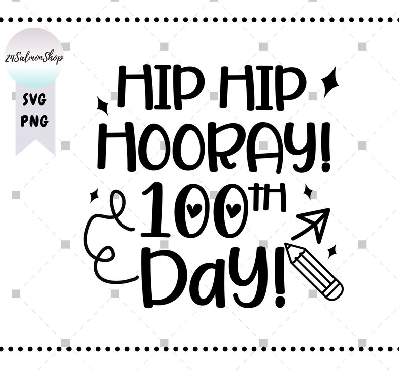 Hip Hip Hooray 100th Day SVG PNG Funny Cheer 100 Days of | Etsy