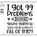 Math Teacher SVG PNG I Got 99 Problems Svg You're Going - Etsy
