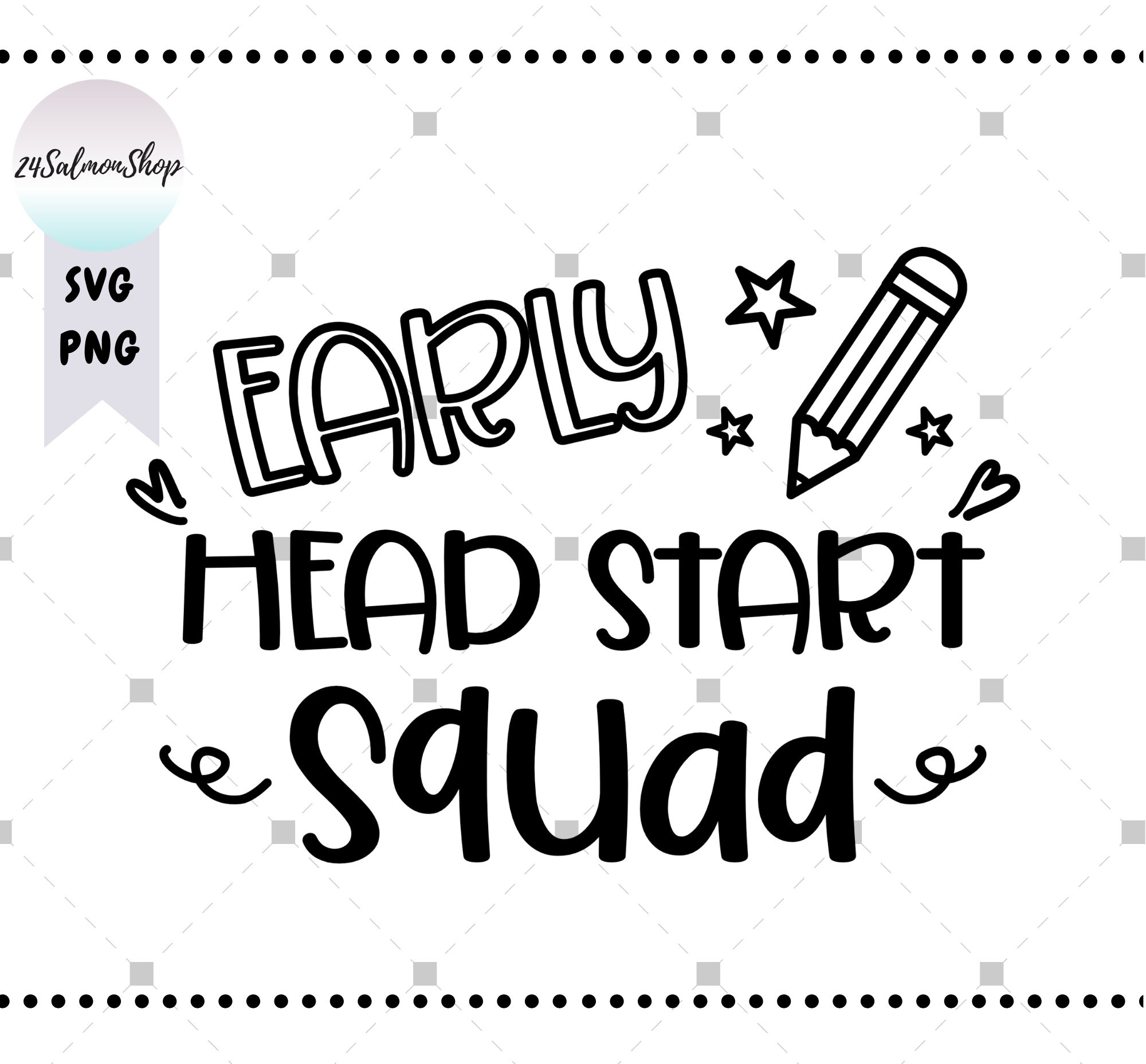 Early Head Start Squad SVG PNG Back to School Svg Teacher - Etsy UK