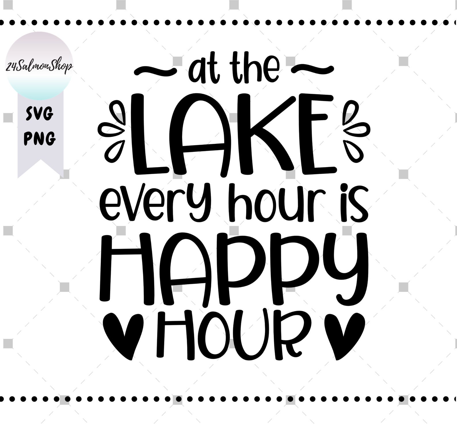 Happy Lake Life SVG PNG Every Hour is A Happy Hour Svg - Etsy