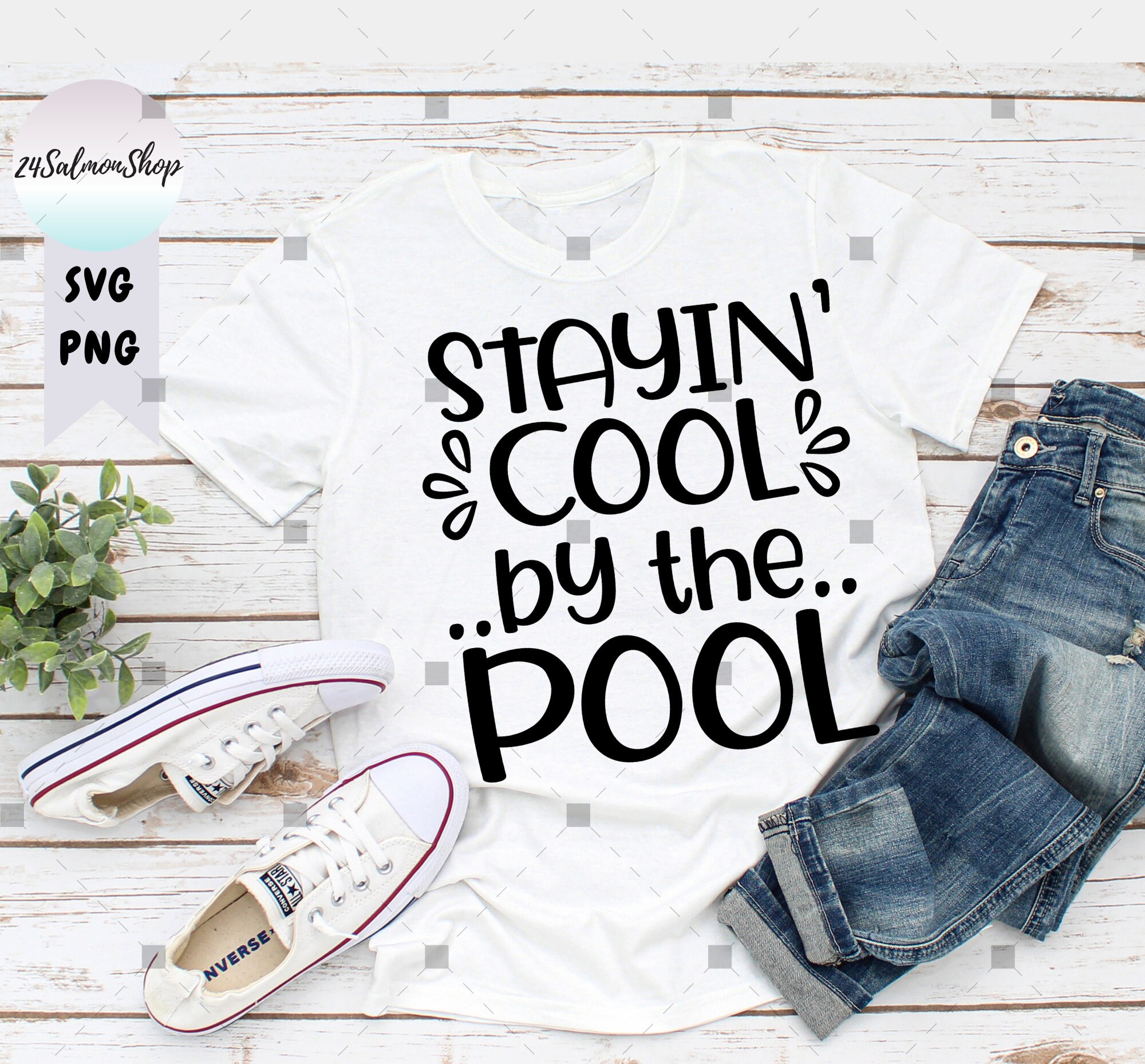 Summer Vacation svg Stay Cool svg Pool Days svg Stayin' Cool By The ...