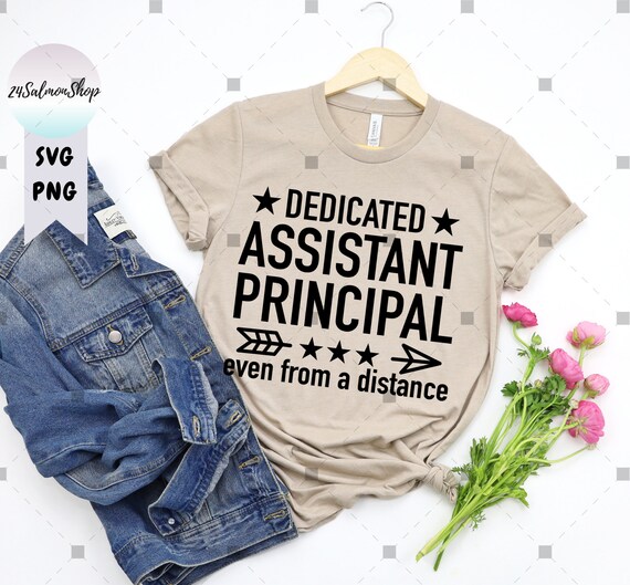 Dedicated Assistant Principal SVG PNG Even From A Distance - Etsy
