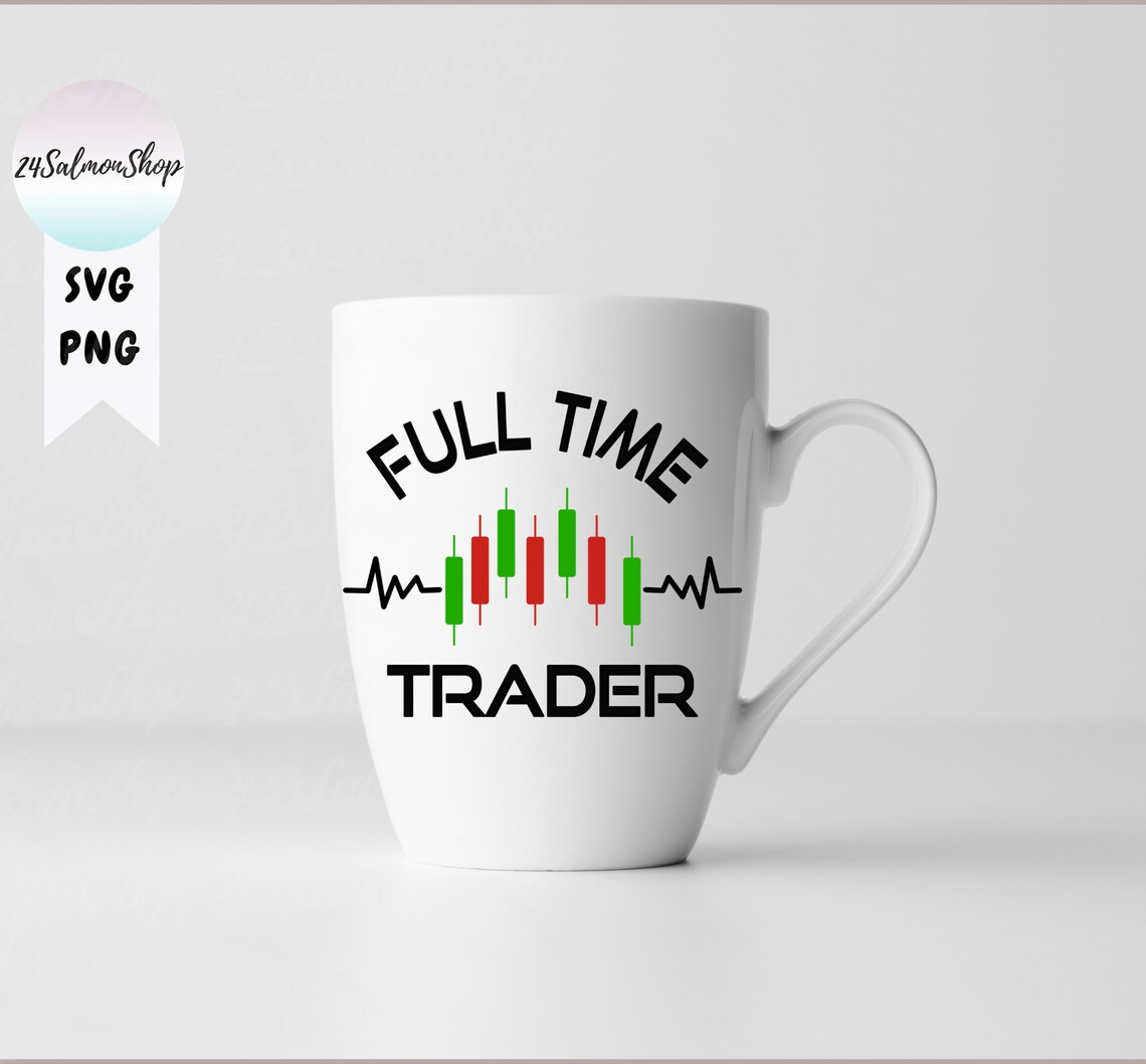 Full Time Trader SVG PNG Trading Heartbeat Svg Png Day - Etsy