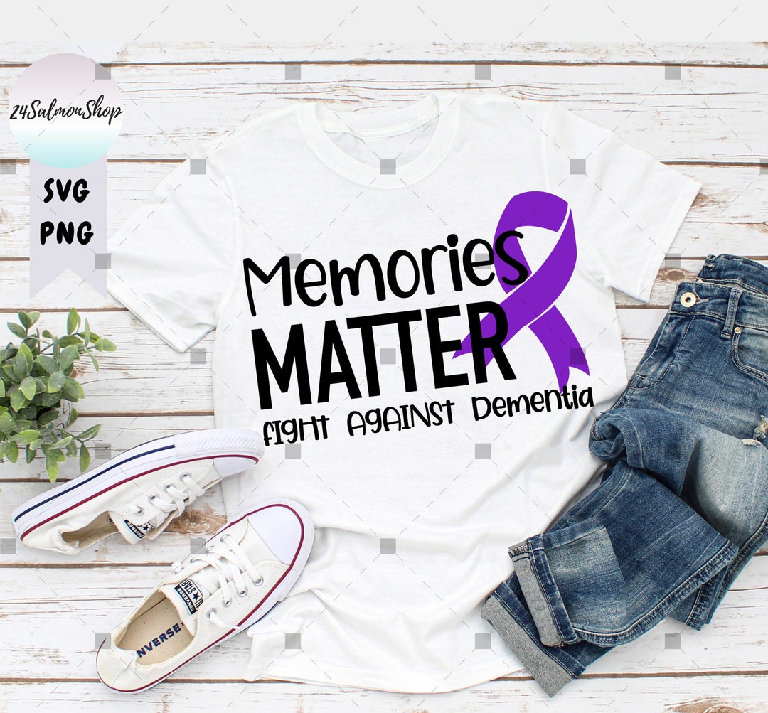 Dementia SVG PNG, Memories Matter Svg, Fight Against Dementia Svg ...
