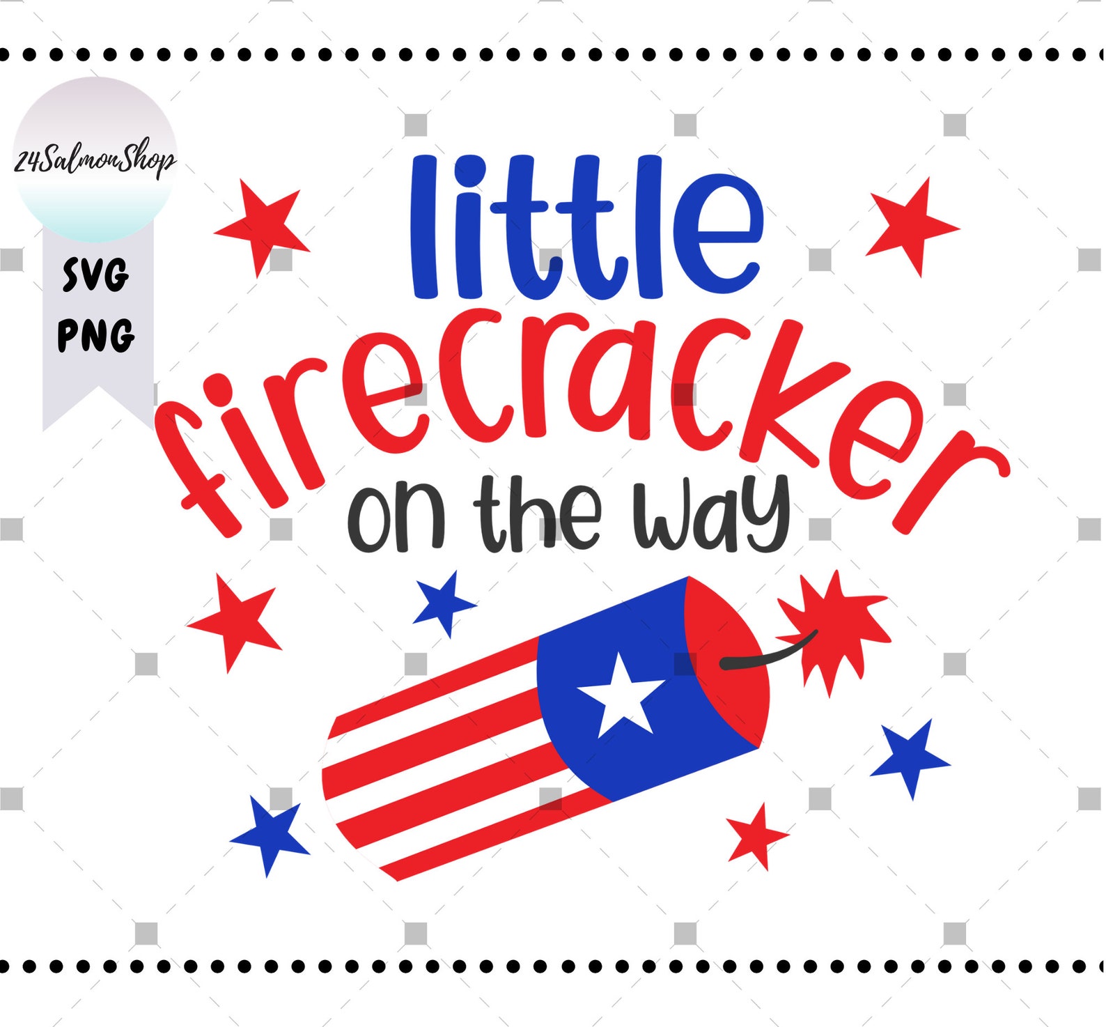 Little Firecracker on the Way SVG PNG 4th of July Svg New - Etsy