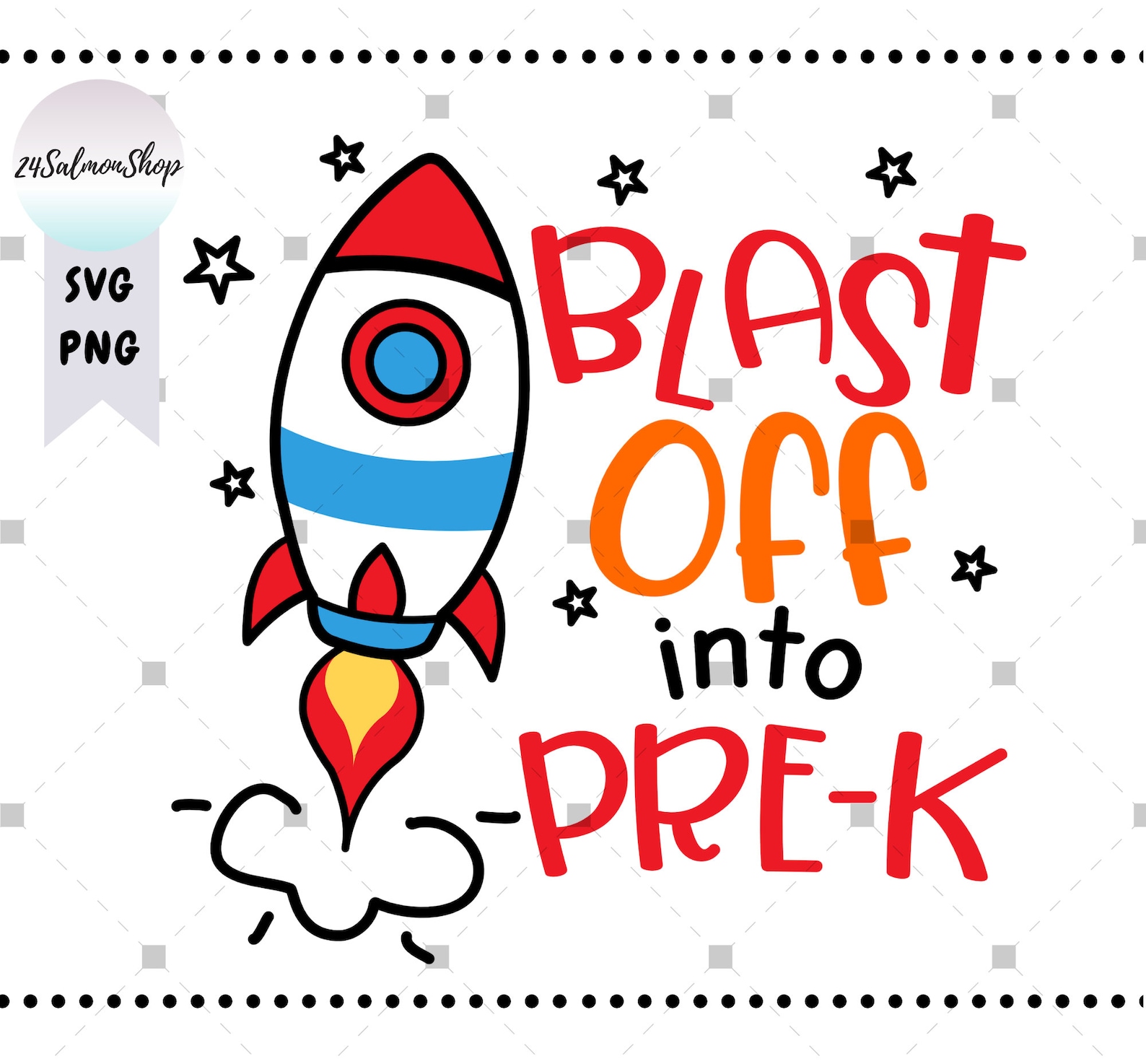 Blast Off Into Pre-K SVG PNG Skyrocket svg Rocket Spaceship | Etsy