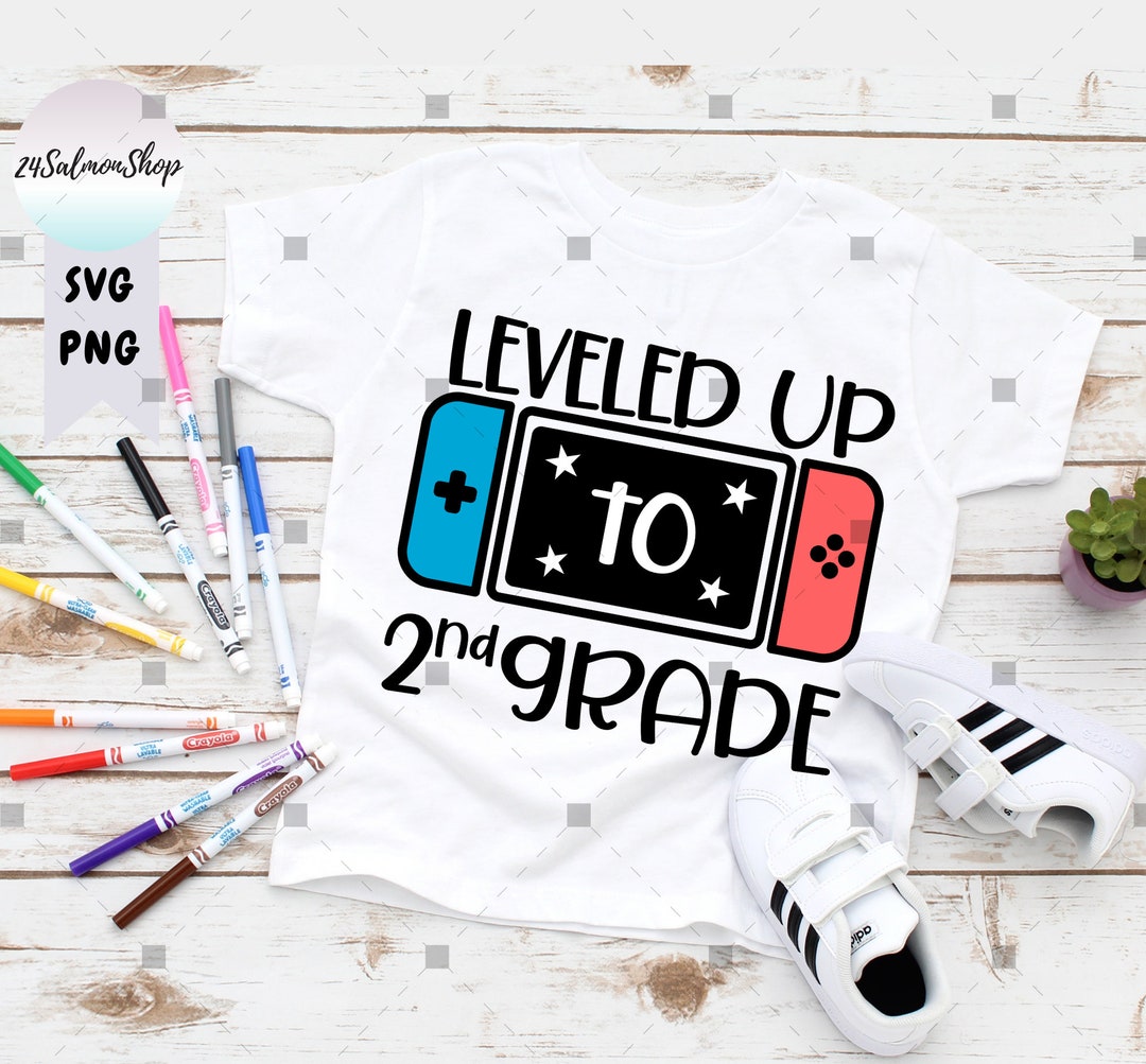 Level up to Second Grade SVG PNG Jpg Pnd, 2nd Grade Svg, Back to School ...