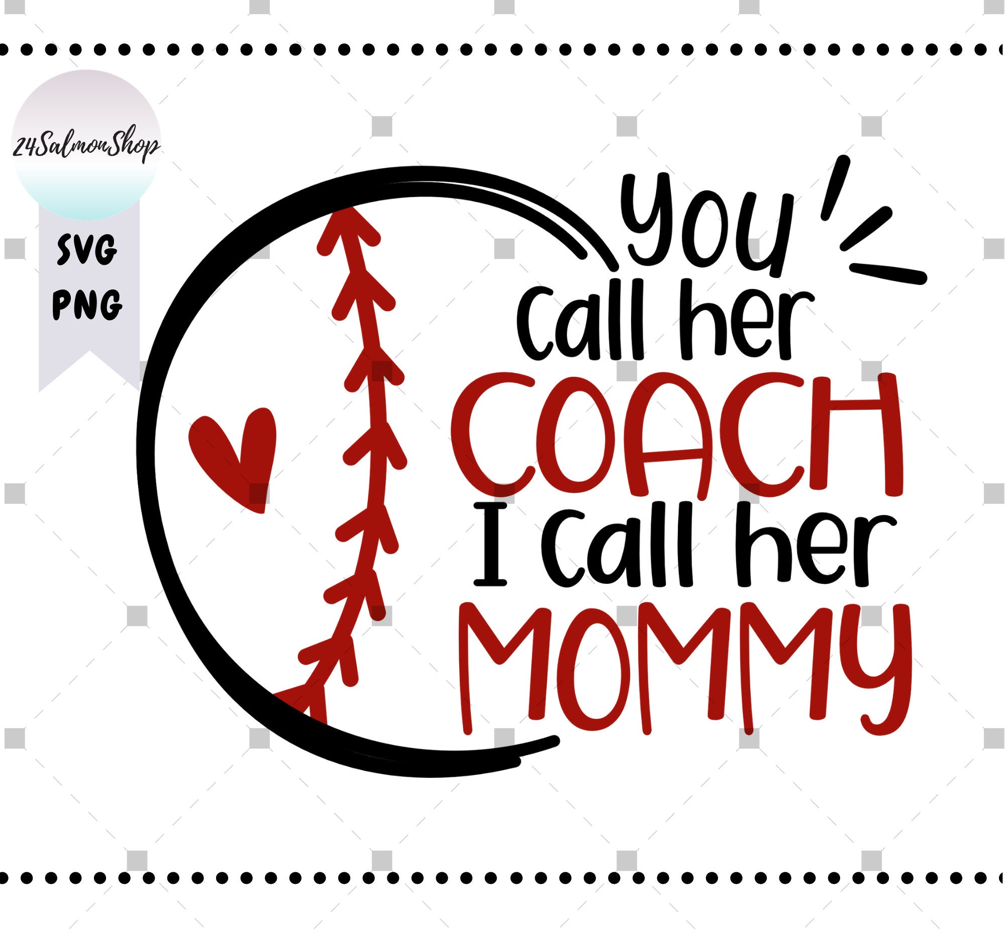 Digital Download Cut Files for Cricut Baseball Coach Mom SVG PNG ...