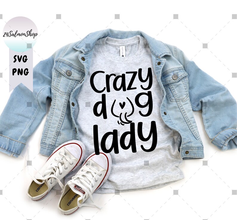 Crazy Dog Lady SVG PNG Funny Girl Dog Lover Svg Dog Mom Svg | Etsy