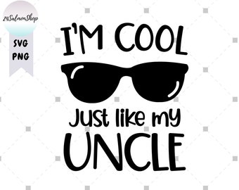 Cool Like My Uncle Svg - Etsy