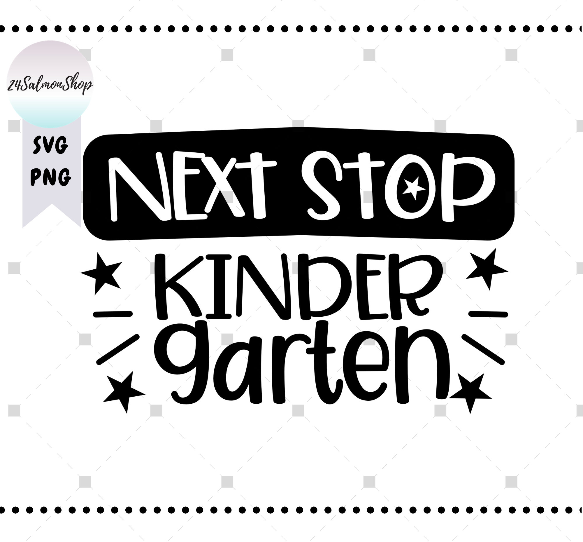 Kindergarten SVG PNG Next Stop Back to School Svg Kids - Etsy