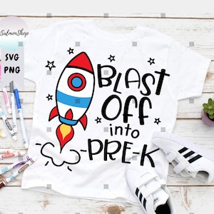 Blast off Into Pre-k SVG PNG, Skyrocket Svg, Rocket Spaceship Svg, Back ...
