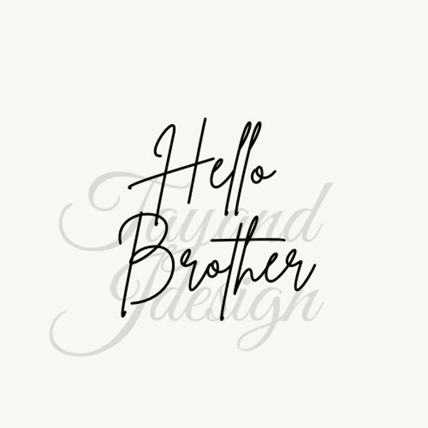 Hello Brother Svg - Etsy