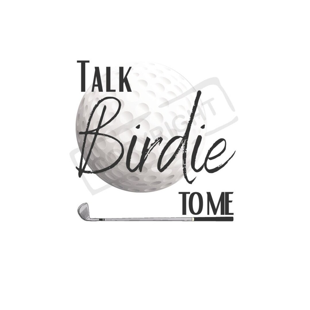Talk Birdie to Me, Golf Digital Download, SVG, PNG, PDF, Womens Golf ...