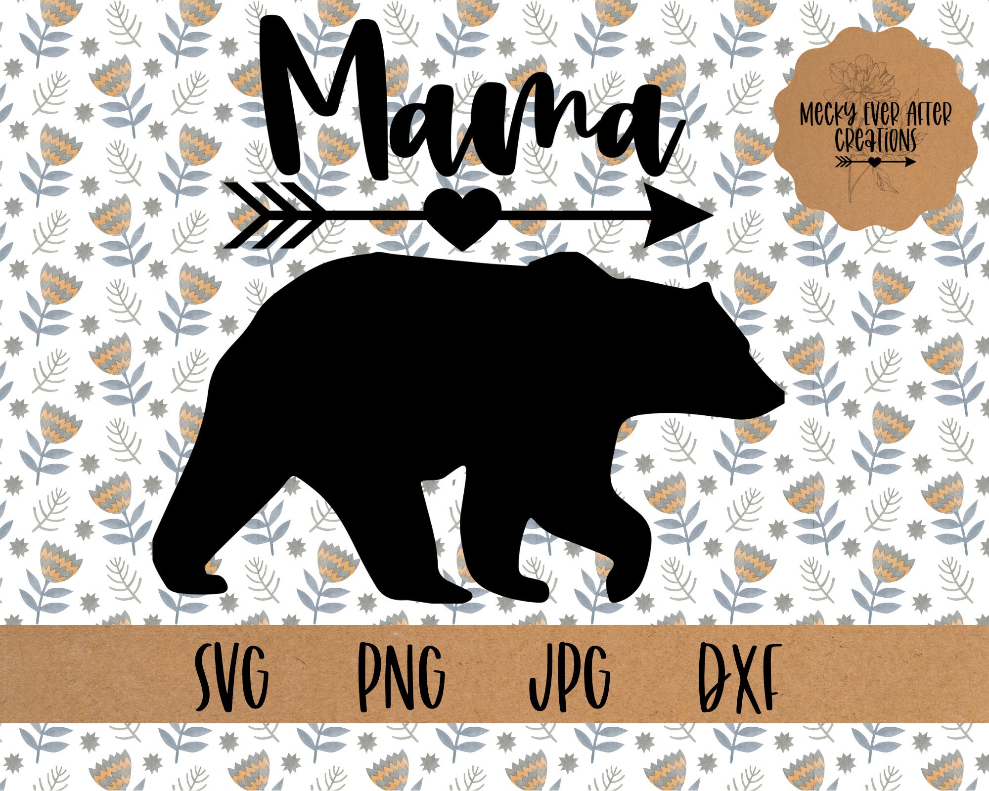 Mama Bear Cut File, Mother Inspired Design, Digital Mom Cut File ...