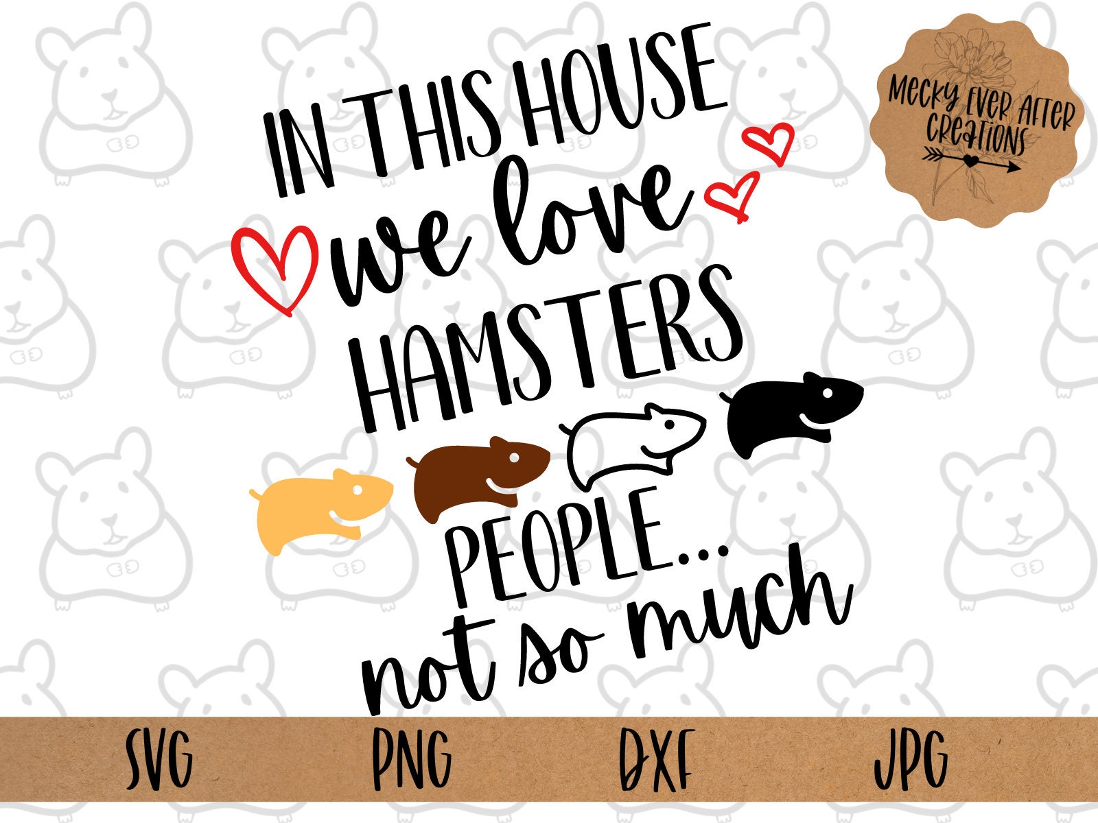 Hamster SVG, Hamster Lover Gift, Hamster Quote, Small Pet Decor, Hammie ...