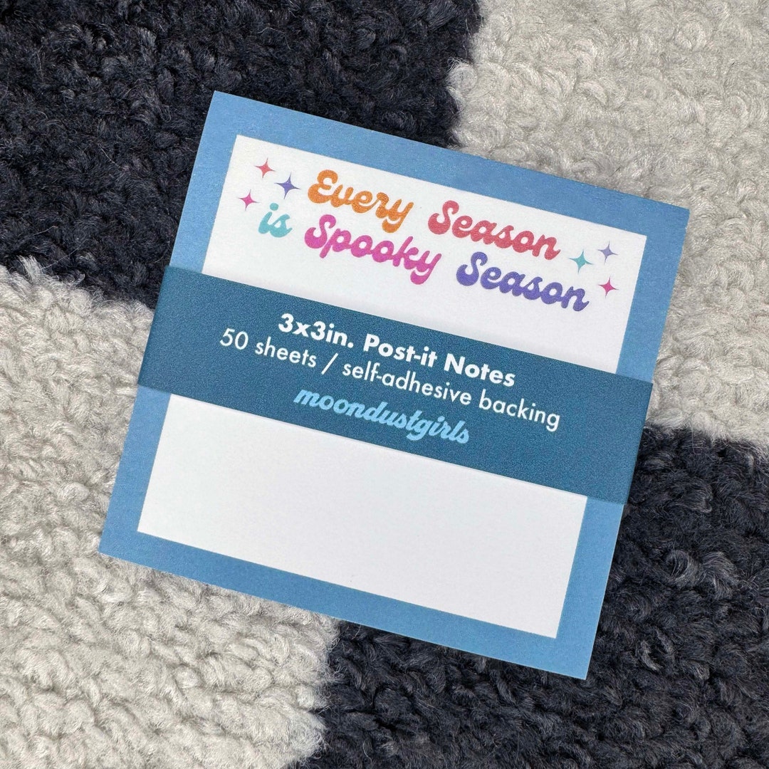 Every Season is Spooky Season | 3 X 3 In. Post-it Notes | 50 Sheets of ...