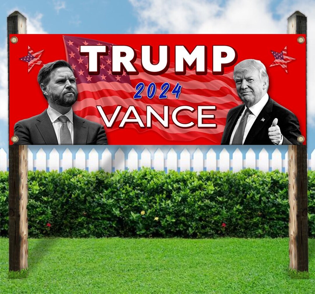 Trump-vance 2024, 13 Oz Premium Heavy Weight Vinyl Banner With Metal ...