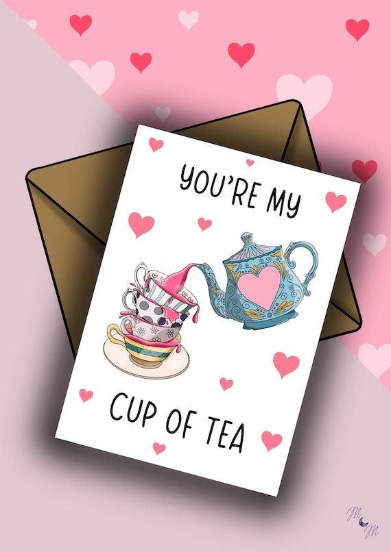 Youre My Cup of Tea Funny Valentines Day Card / Witty Love - Etsy