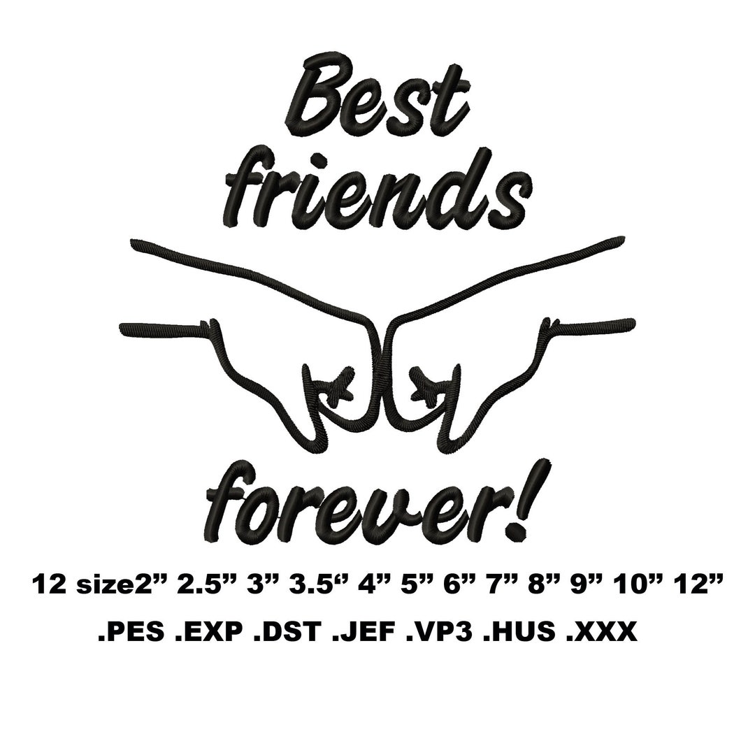 Friends Forever Embroidery Design, Machine Embroidery (digital Download ...