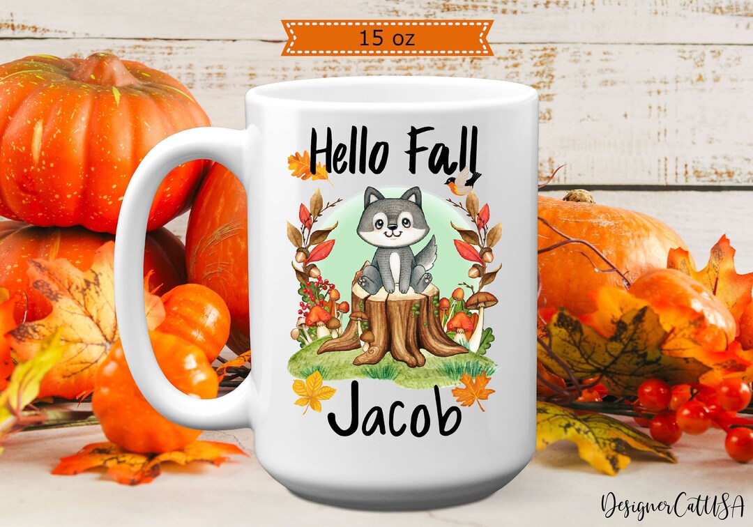 Personalized Hello Fall Mug With Cute Wolf, 11 or 15 Oz, Custom Name ...
