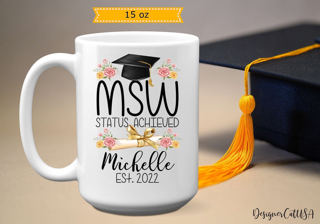 MSW Graduation Gift Mug for Her, 11 or 15 Oz, Personalized Master of ...