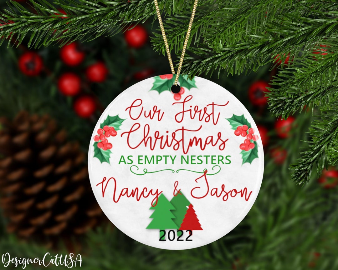Personalized Our First Christmas Ornament as Empty Nesters, Custom Name ...