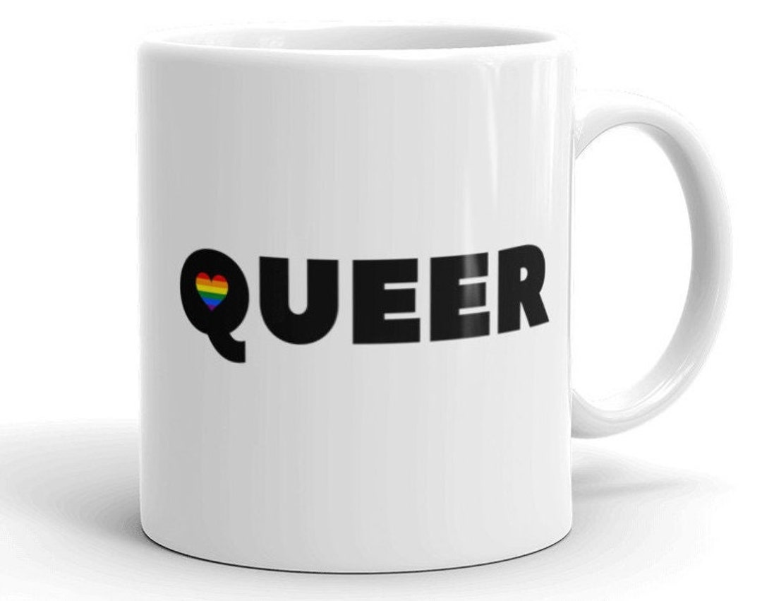 Queer With LGBT Rainbow Heart | Sassy LGBTQ+ Gift | Equality Print Tea ...
