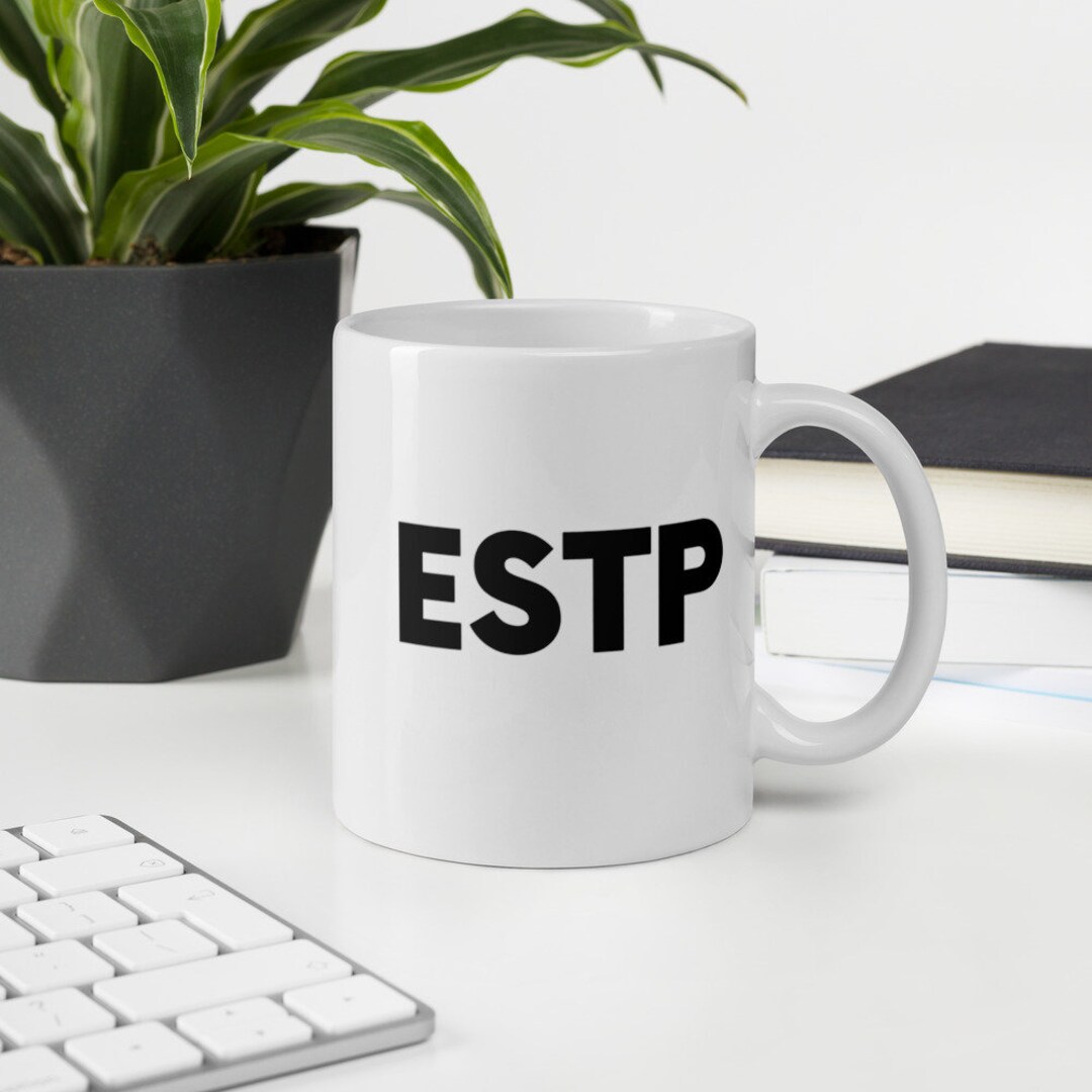 ESTP Mug | 16 Personalities Gift | Myers Briggs/mbti Inspired Print Tea ...