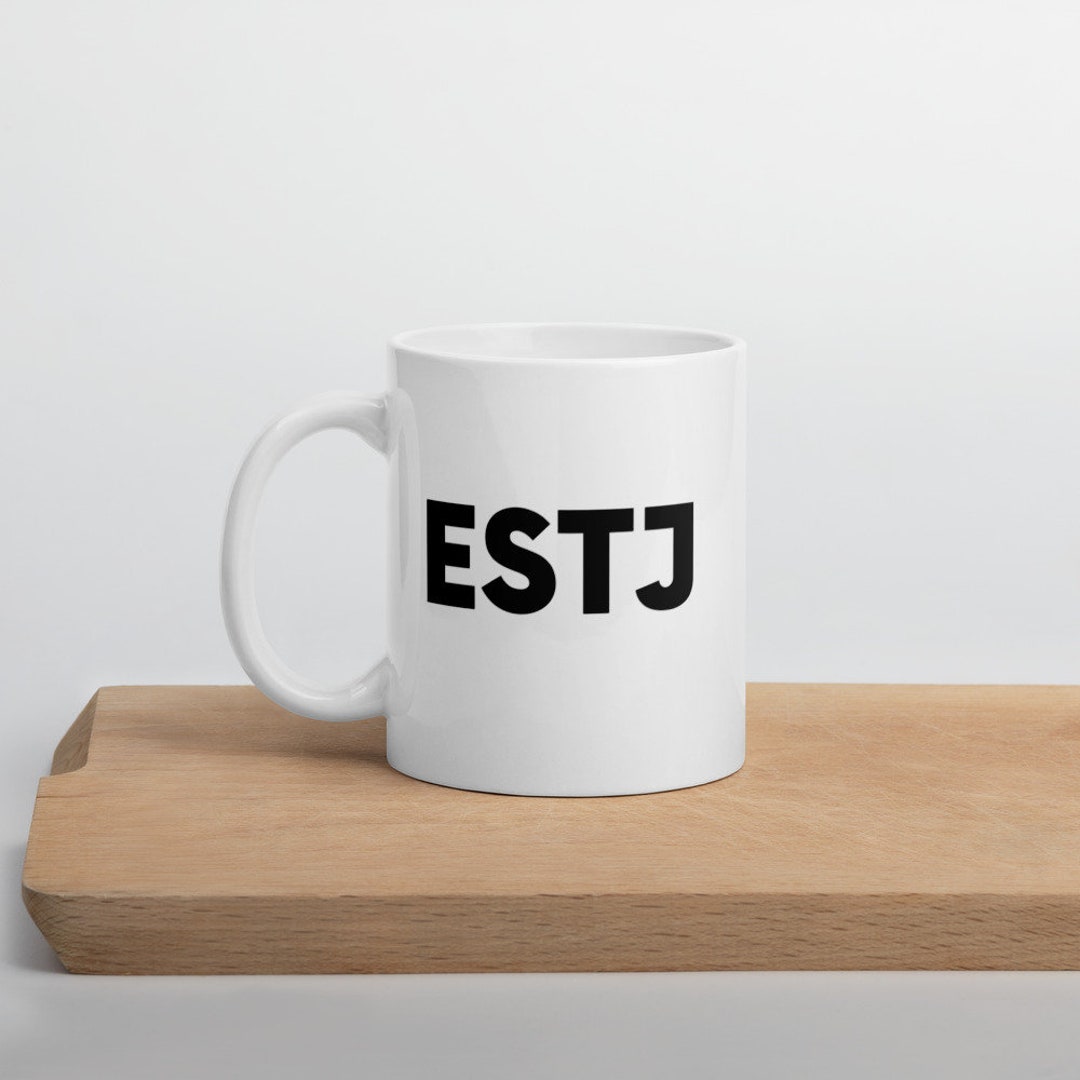 ESTJ Mug | 16 Personalities Gift | Myers Briggs/mbti Inspired Print Tea ...
