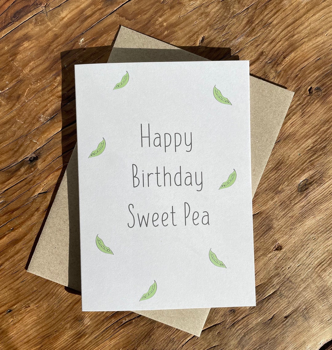 Happy Birthday Sweet Pea Birthday Card Happiest of Birthdays Birthday ...