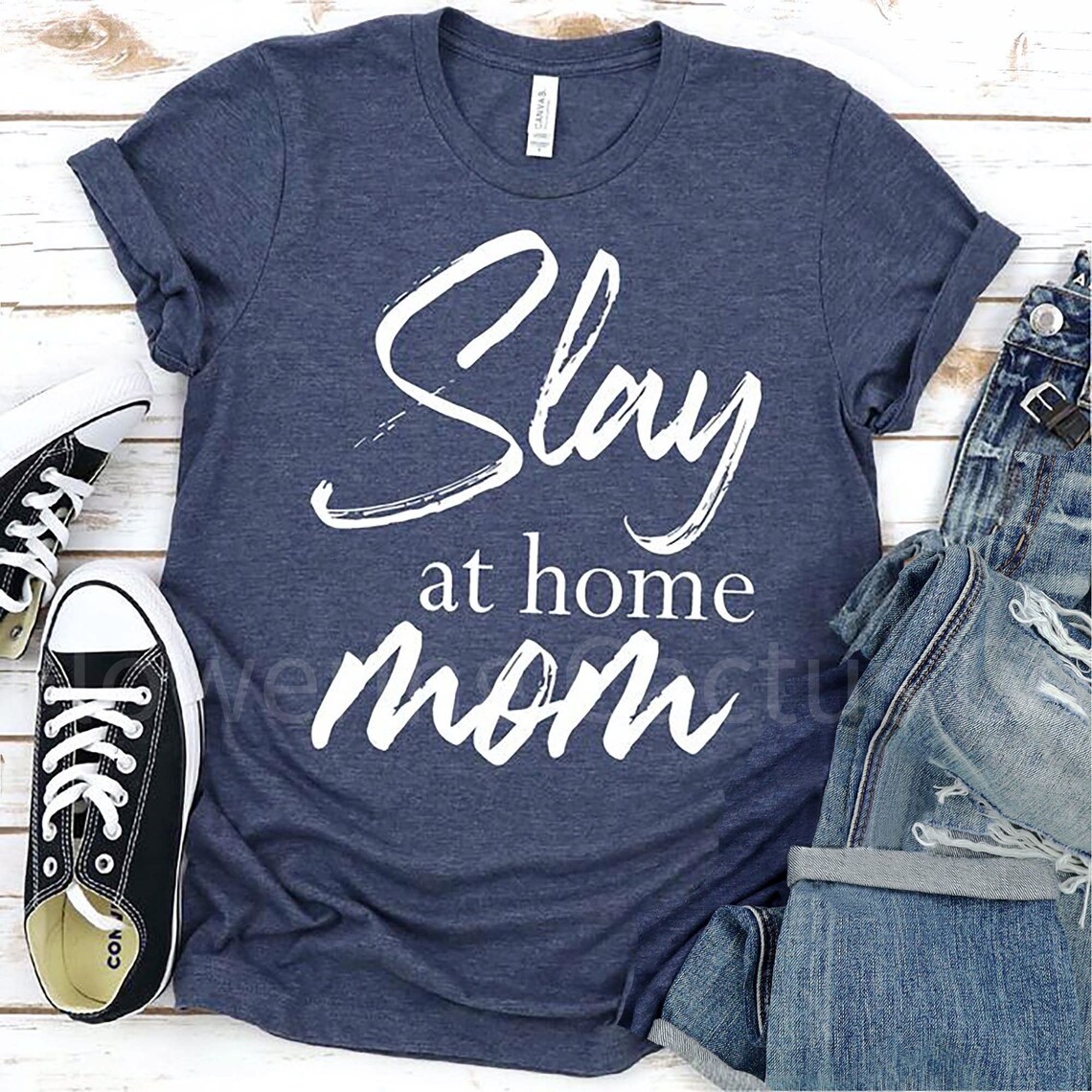 Mother's Day shirt/Mom shirt/Stay at home mom shirt/Mom | Etsy