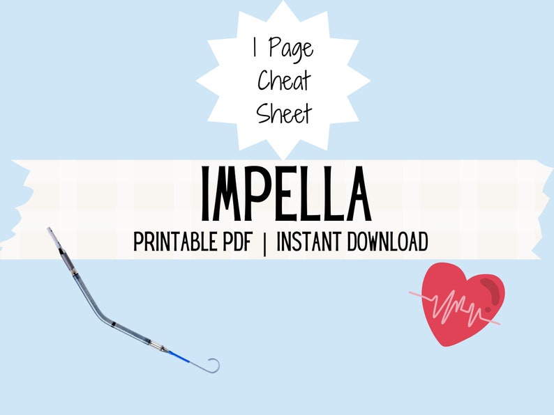 Impella Device Nursing Notes | Critical Care Study Guide | ICU Cheat ...