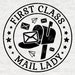 First Class Mail Lady SVG, Funny Women Mail Carrier Svg, Cute Mail ...