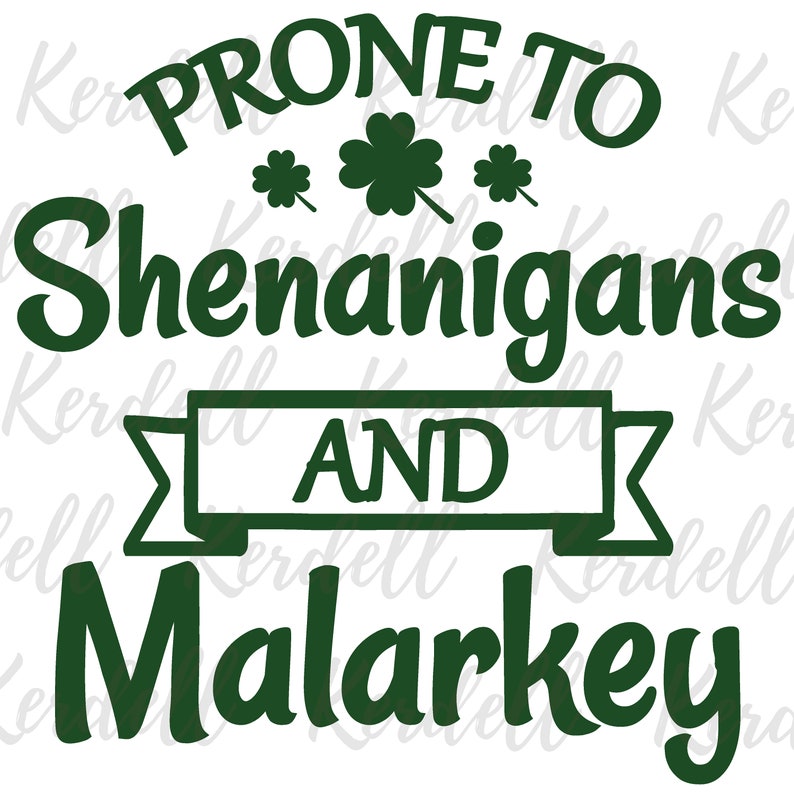 Prone to Shenanigans and Malarkey SVG St. Patrick's Day | Etsy