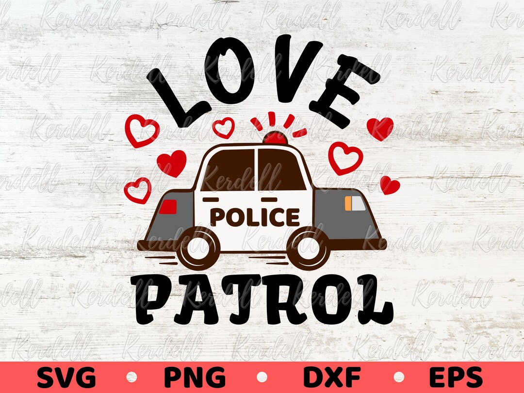 Police Car Valentine Kids SVG, Love Patrol SVG, Police Car Lover Gift ...