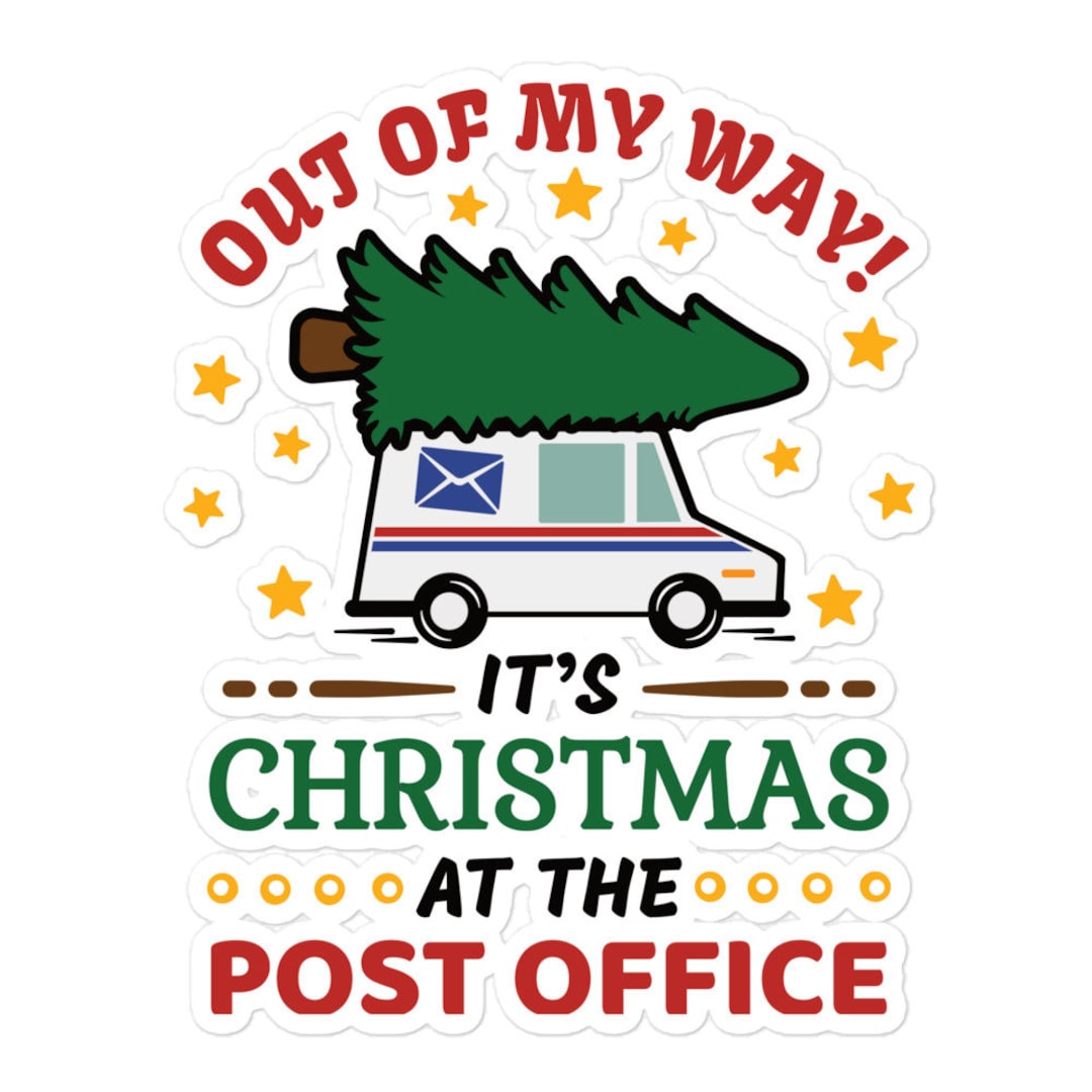 Out of My Way Its Christmas at the Post Office Stickers, Merry Postal ...
