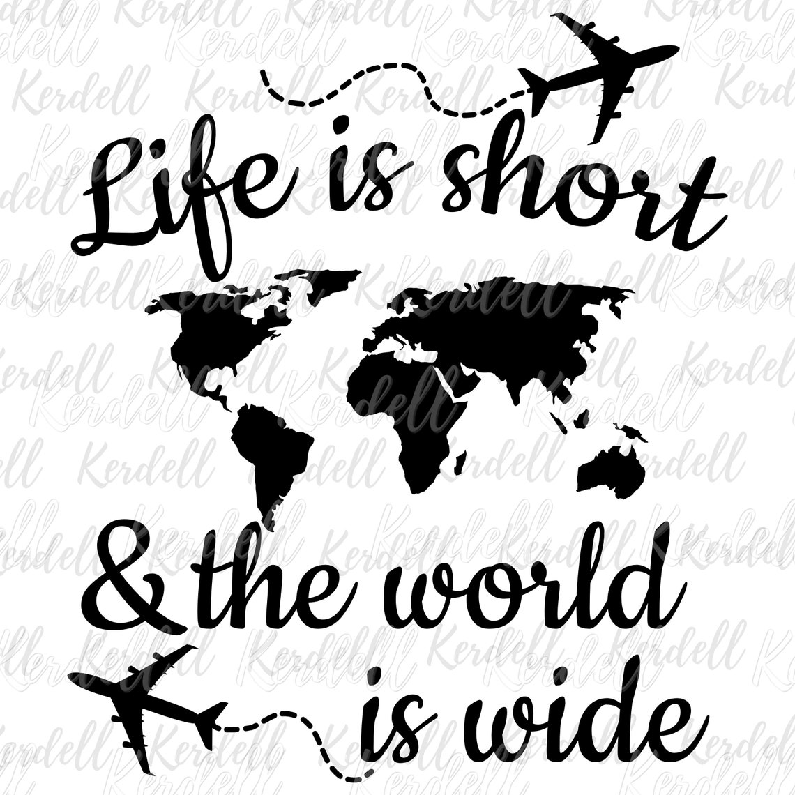 Life is Short and the World is Wide SVG Airplane Svg World - Etsy