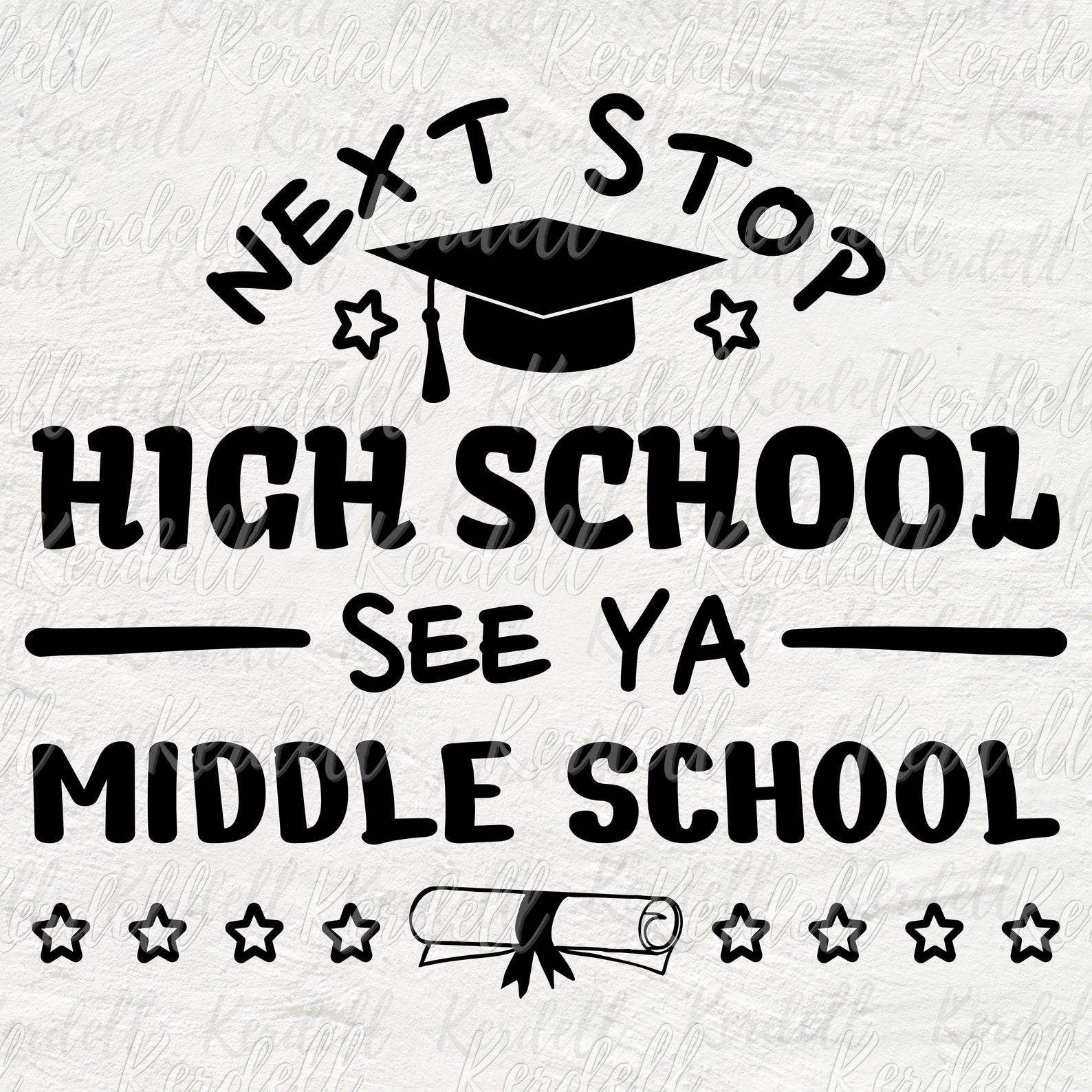Next Stop High School See Ya Middle School SVG, Last Day of Eighth ...
