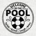 Welcome to the Pool Sign SVG, Pool Door Hanger Svg, Summer Welcome Sign ...