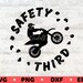 Safety Third SVG, Safety First Joke Svg, Funny Motocross Svg, Dad Humor ...