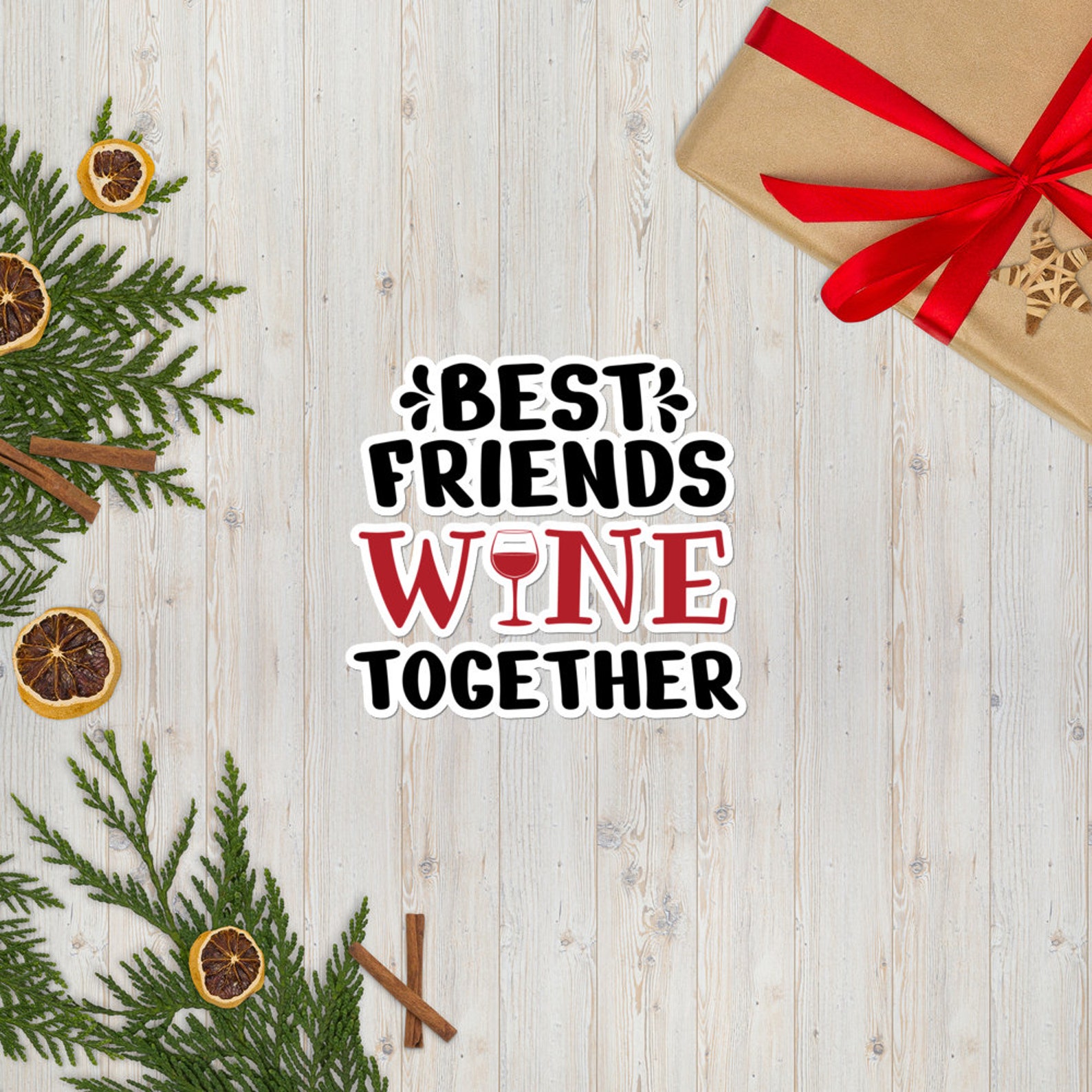 Best Friends Wine Together Sticker Best Friend Sticker | Etsy