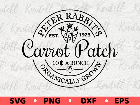 Peter Rabbit Carrots Patch SVG Easter Bunny SVG Carrot | Etsy