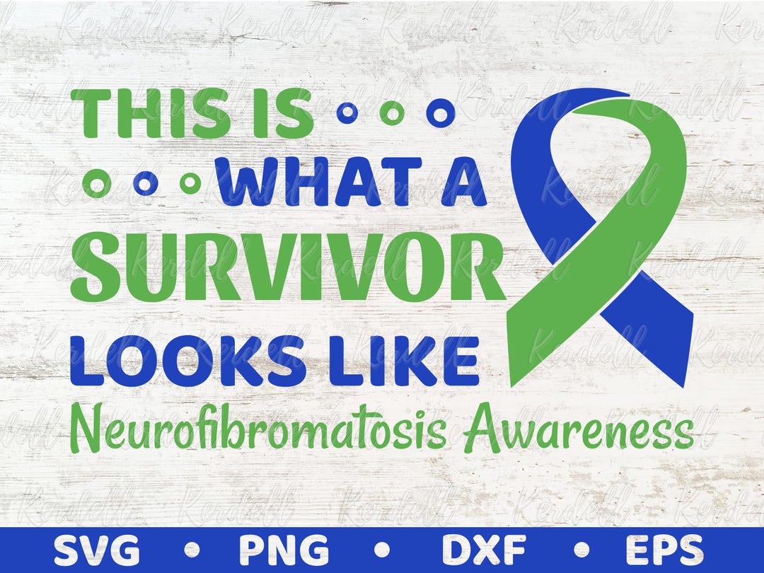 This is What a Survivor Looks Like SVG, NF Awareness Svg, Blue and ...
