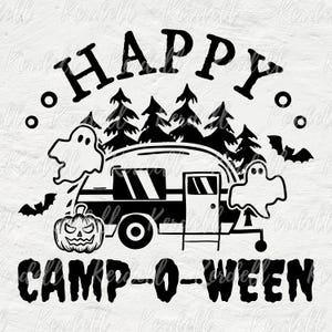 Happy Camp O Ween SVG, Spooky Rv Camping Svg, Halloween Camping Svg ...