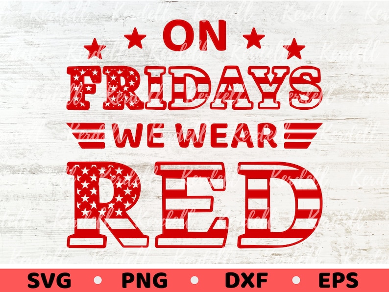 On Fridays We Wear Red SVG Remember Everyone Deployed Svg - Etsy